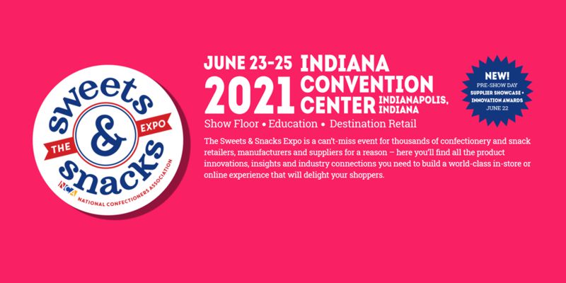 June 23-25, 2021 / The 2021 Sweets & Snacks Expo Update - Western Grocer