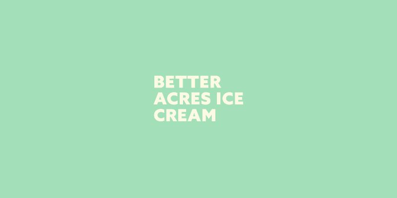 Betterwith Ice Cream opens its flagship ice cream scoop shop as BETTER ...